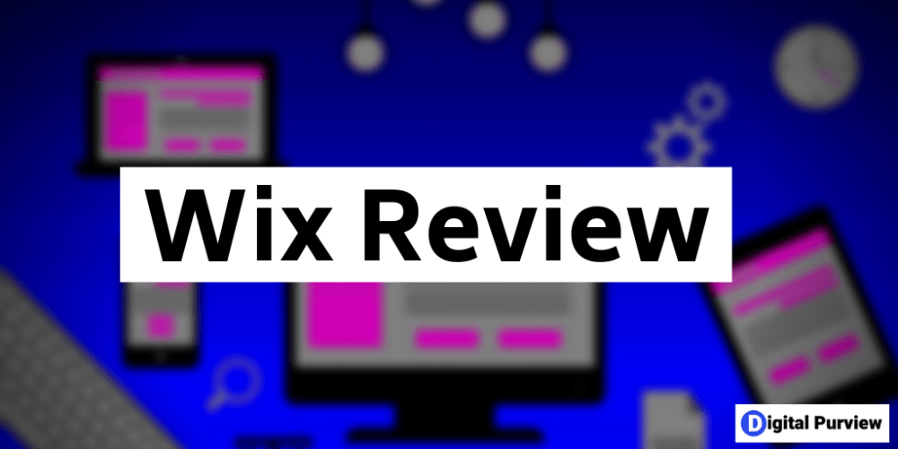 Wix Review: Is Wix a Reliable Website Builder? - Digital Purview